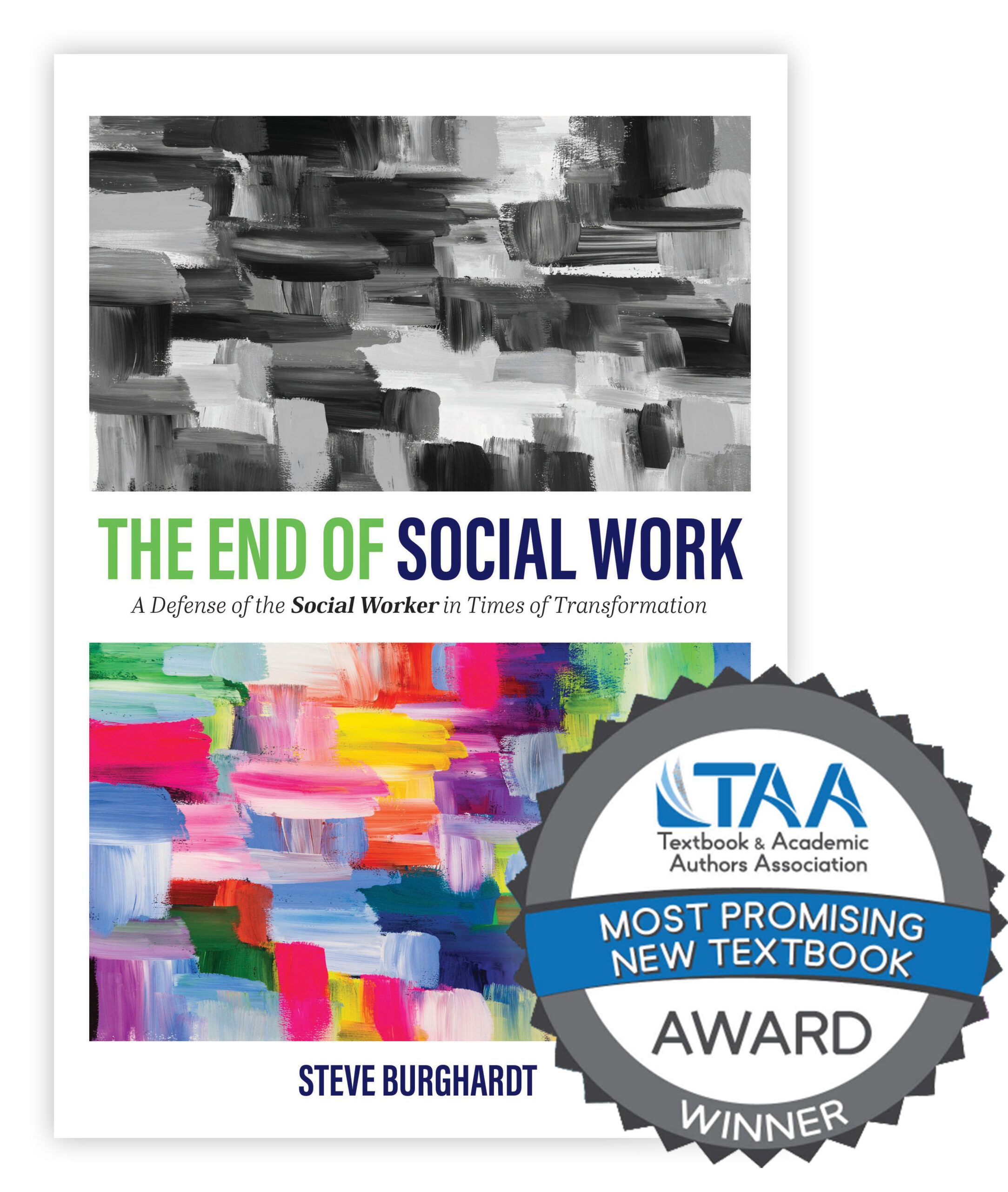 Professor Steve Burghardt Recipient of The 2024 Promising New Textbook Award From The Textbook ...